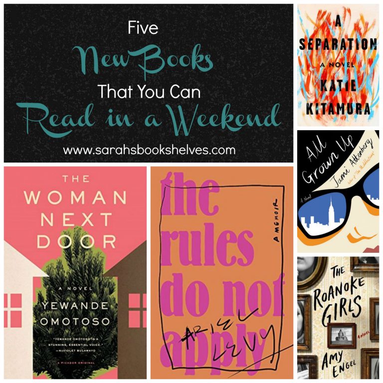 Five New Books You Can Read In A Weekend Sarah S Bookshelves