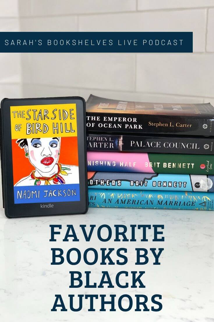 Podcast Bonus Episode: Favorite Books by Black Authors - Sarah's ... Podcast Bonus Episode: Favorite Books by Black Authors - Sarah's ...